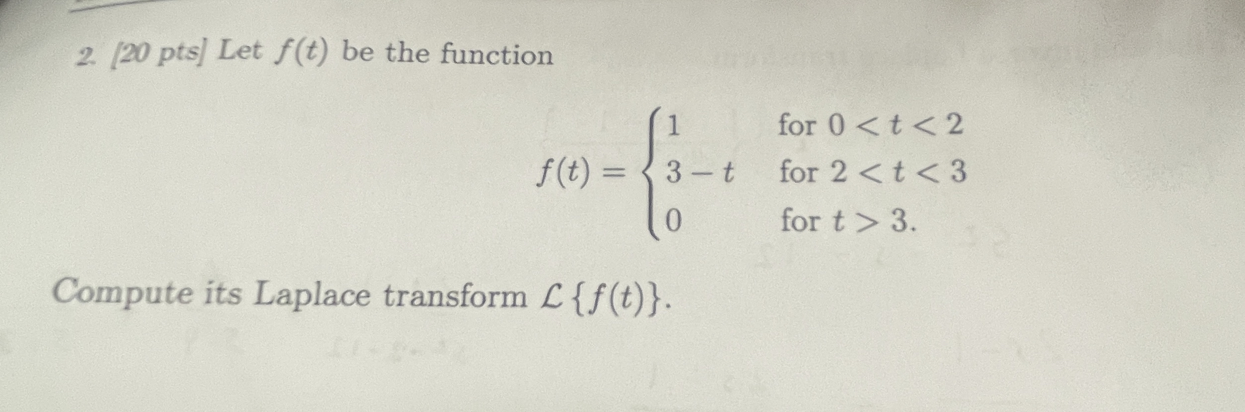Solved [20 ﻿pts] ﻿Let f(t) ﻿be the | Chegg.com