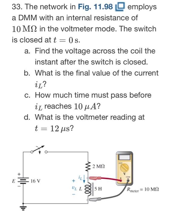 Solved 33. The network in Fig. 11.98 employs a DMM with an | Chegg.com