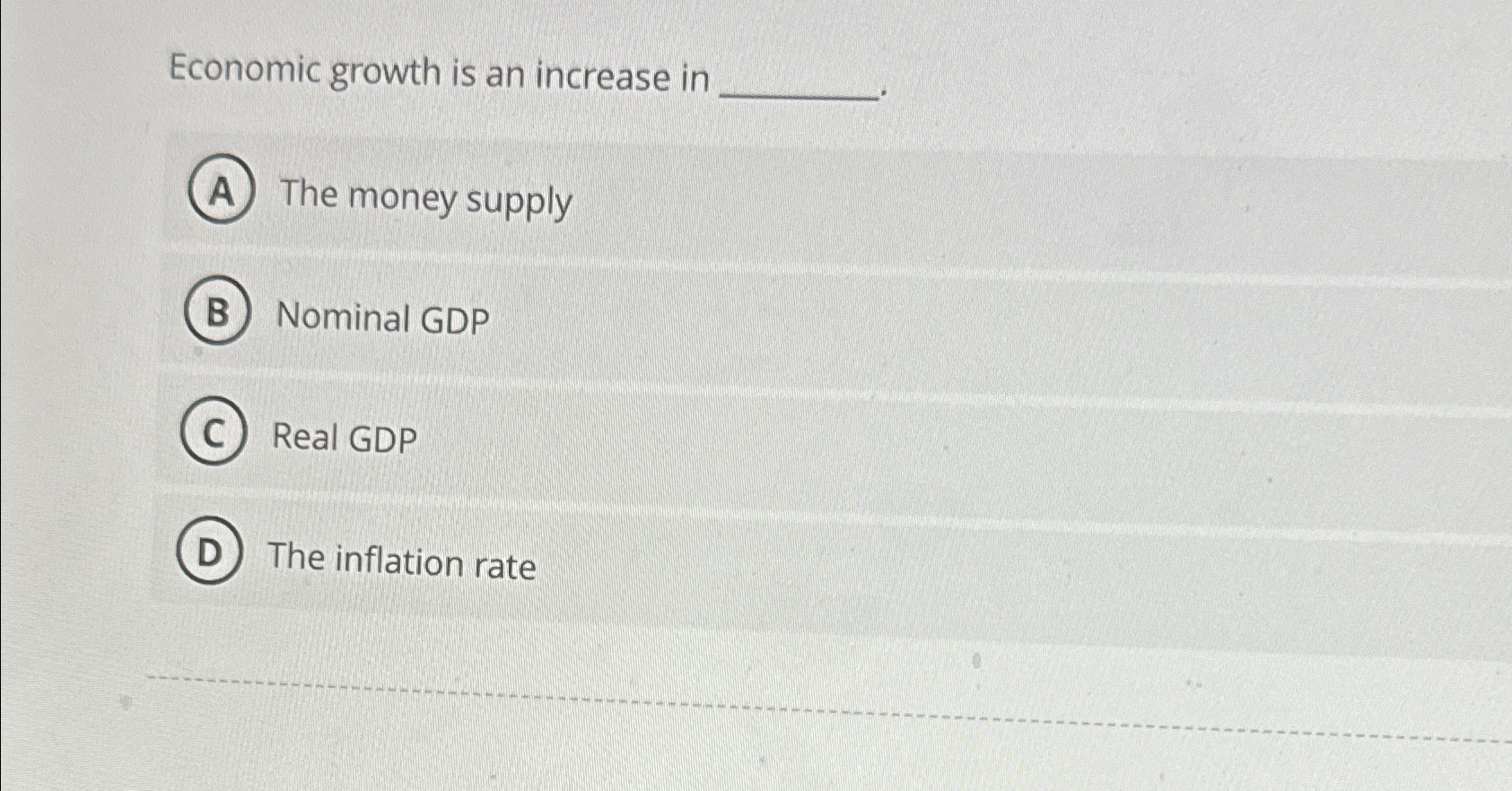 Solved Economic growth is an increase inThe money | Chegg.com