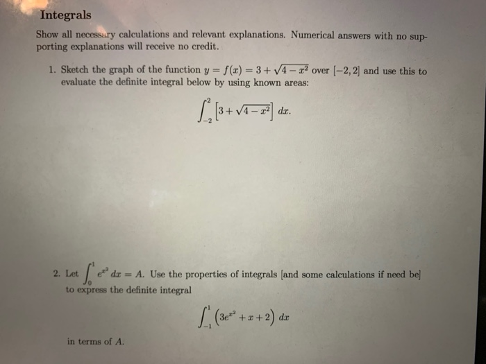 Solved Integrals Show all necessary calculations and | Chegg.com