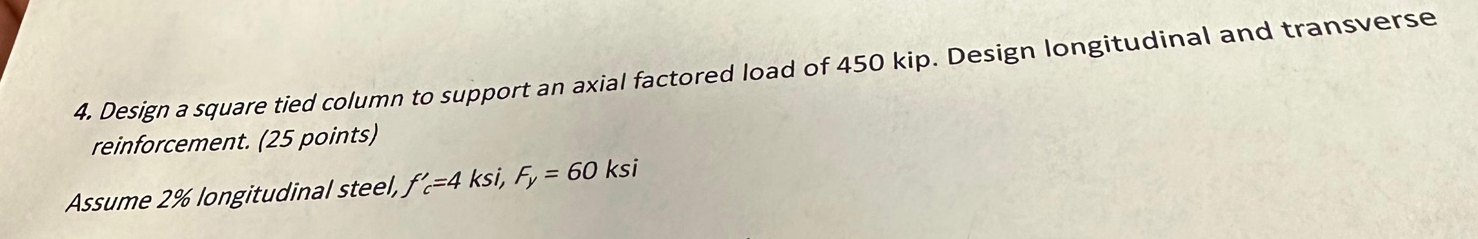 Solved Design a square tied column to support an axial | Chegg.com