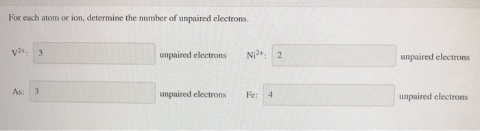 Solved For each atom or ion, determine the number of | Chegg.com Solved For each atom or ion, determine the number of | Chegg.com