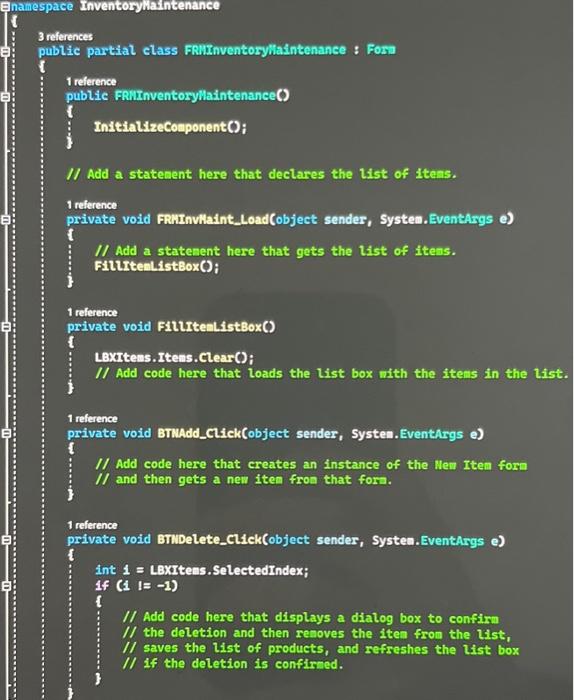 Solved In this exercise, you'll add a class to an Inventory | Chegg.com
