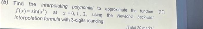 Solved 5) Find the interpolating polynomial to approximate | Chegg.com