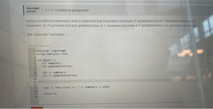 Solved Using a conditional expression, write a statement | Chegg.com