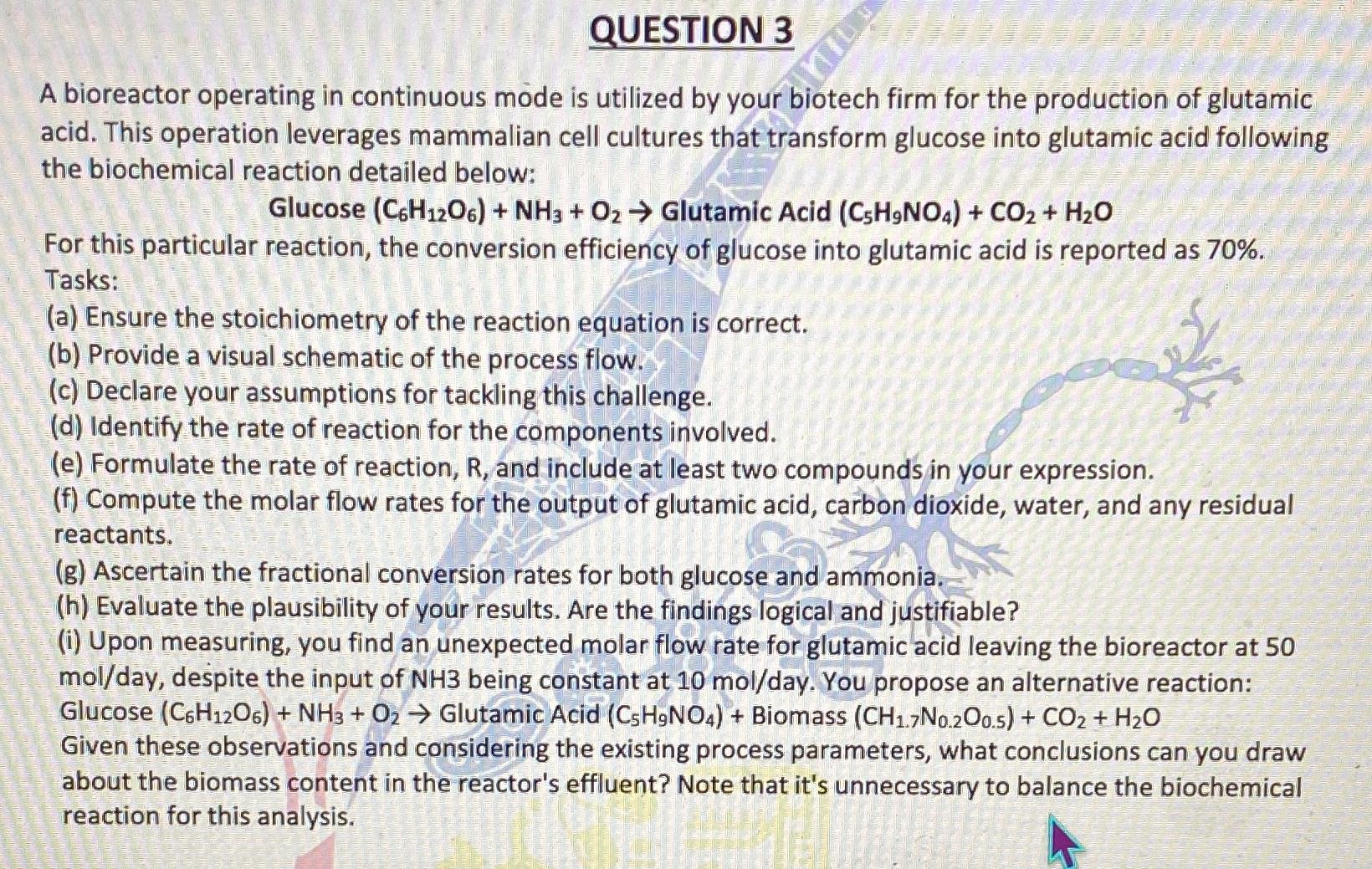 Solved QUESTION 3A bioreactor operating in continuous mode | Chegg.com