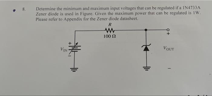 Solved 8. Determine the minimum and maximum input voltages | Chegg.com