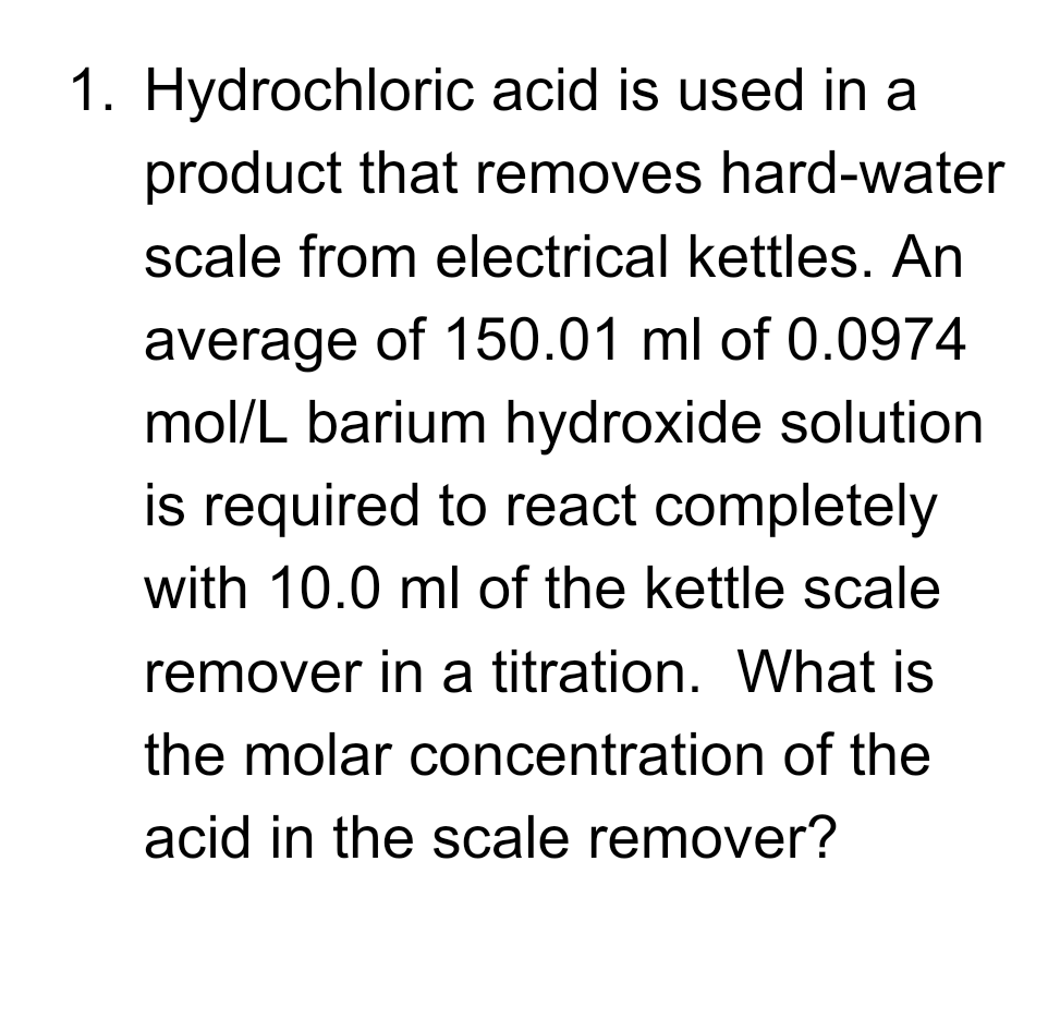 Solved Hydrochloric acid is used in a product that removes | Chegg.com