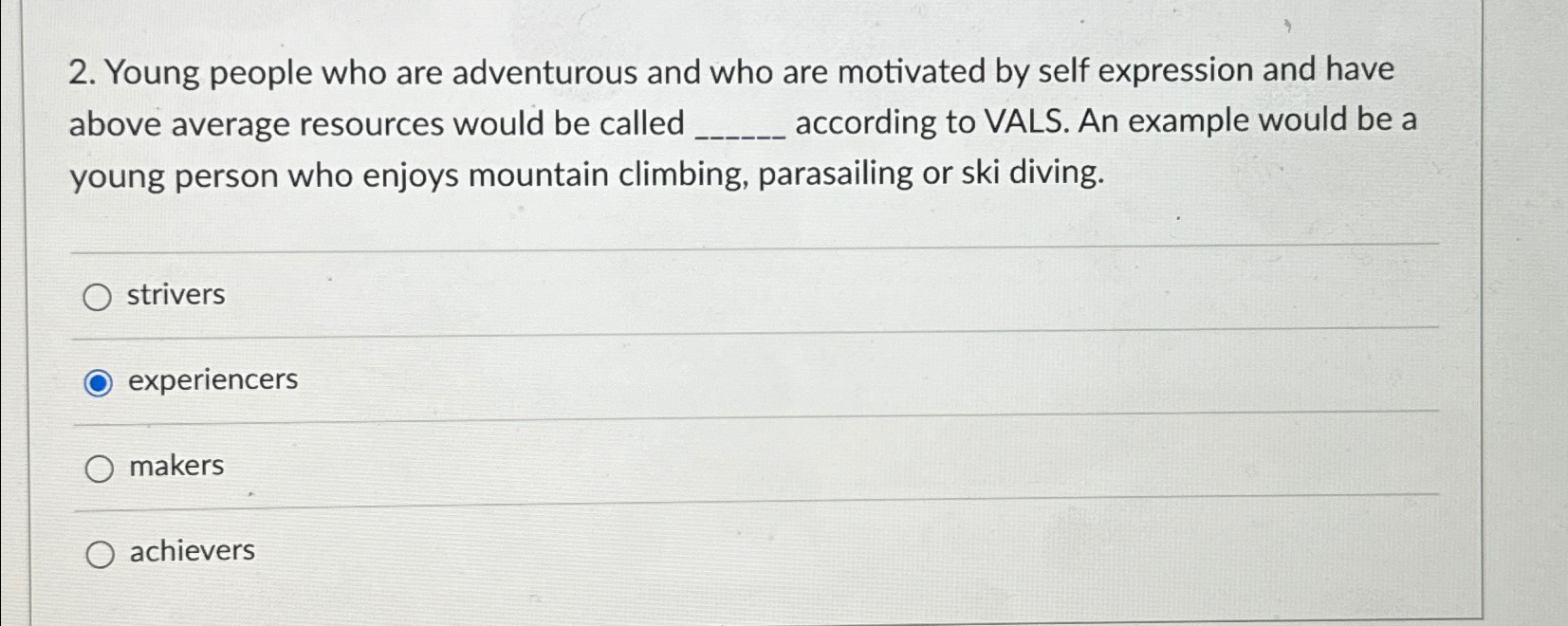 Solved Young people who are adventurous and who are | Chegg.com