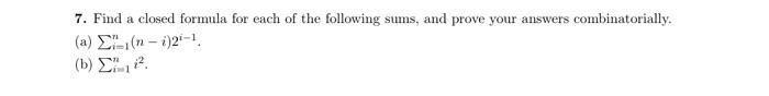 Solved Find a closed formula for each of the following sums, | Chegg.com