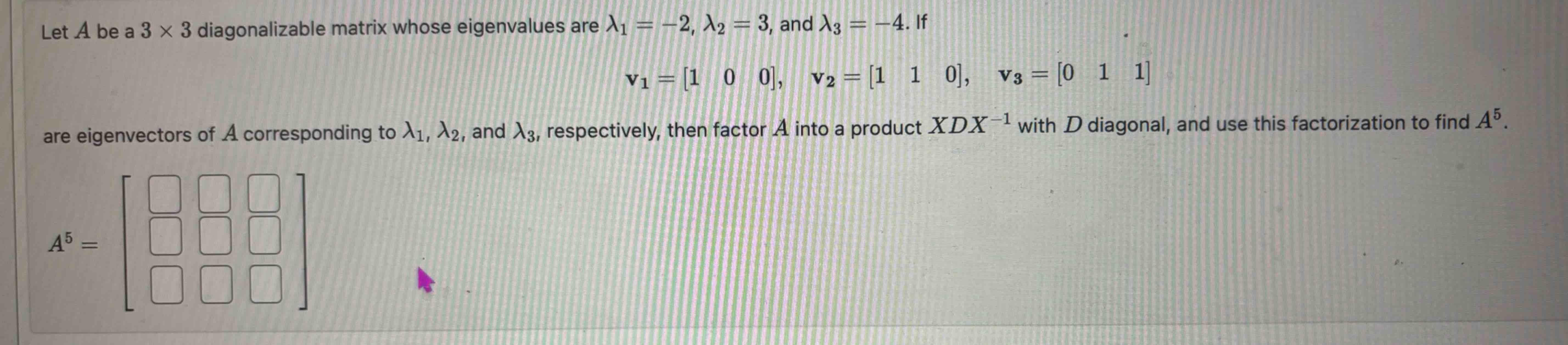 Solved Let A Be A 3×3 ﻿diagonalizable Matrix Whose 