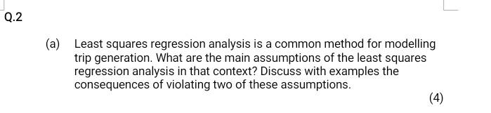 Solved Q.2 (a) Least squares regression analysis is a common | Chegg.com
