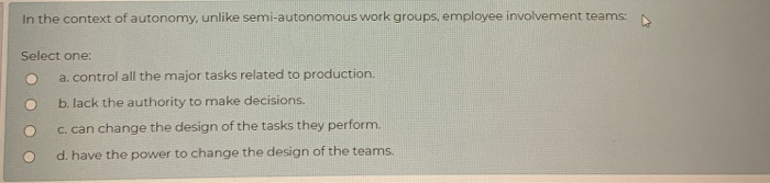 Solved In the context of autonomy, unlike semi-autonomous | Chegg.com