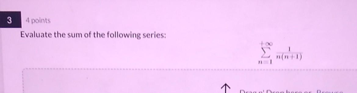 Solved Evaluate the sum of the following series: | Chegg.com