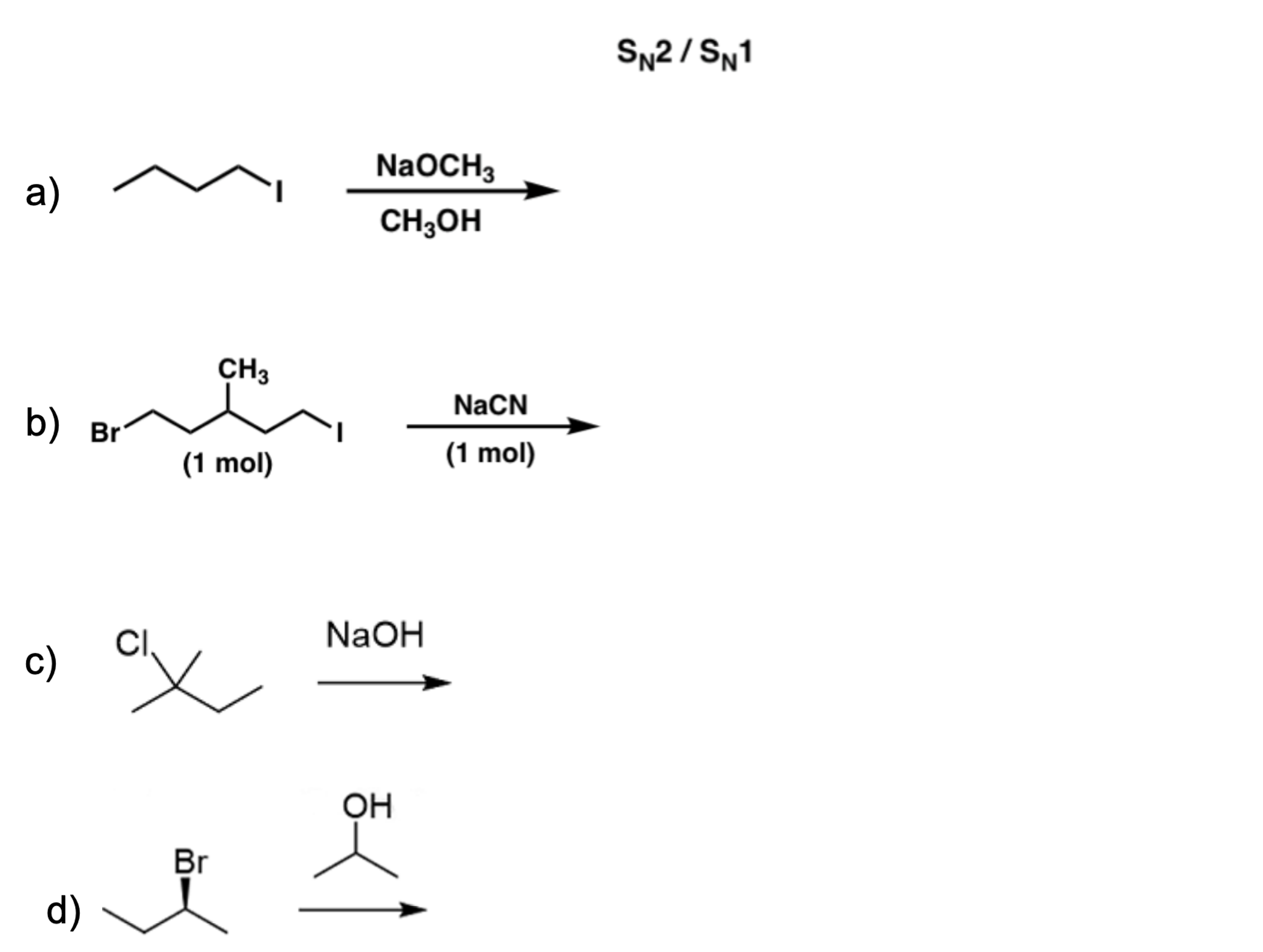 Solved Assign the mechanism type Sn1/Sn2 ﻿for each reaction | Chegg.com
