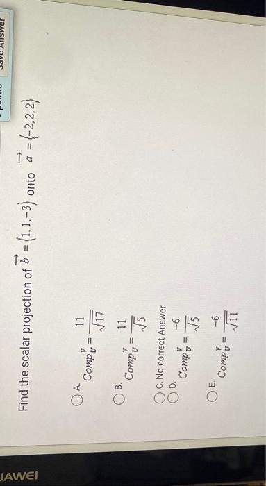 Solved Find the scalar projection of b={1,1,−3} onto | Chegg.com