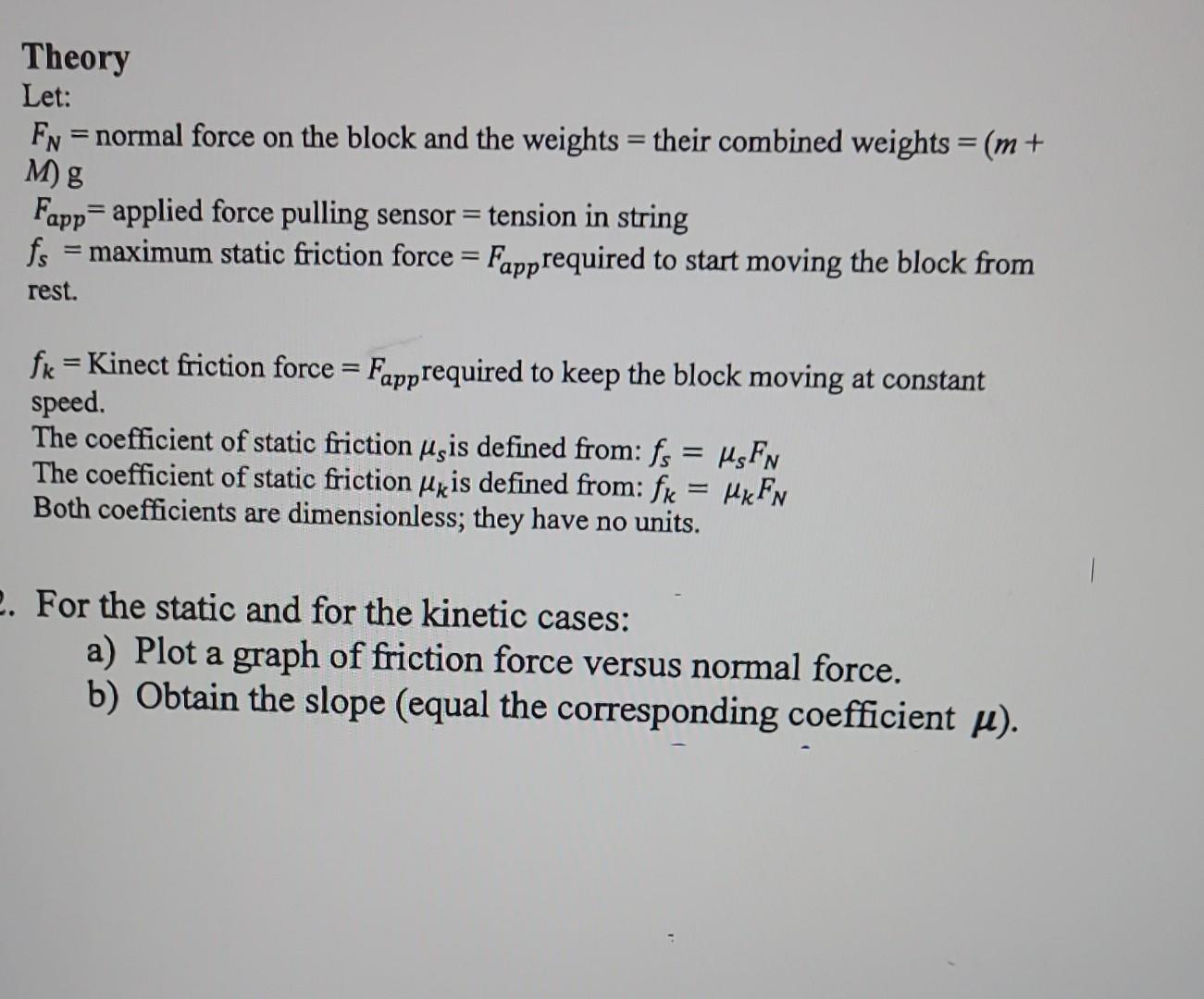 Fapp= applied force pulling sensor = tension in | Chegg.com