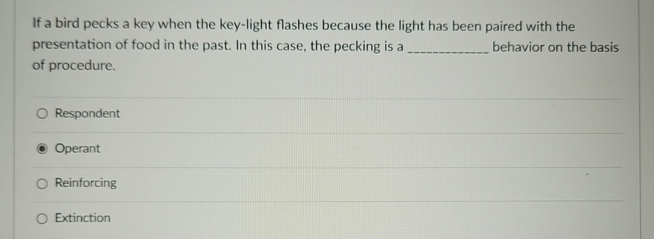 Solved If a bird pecks a key when the key-light flashes | Chegg.com
