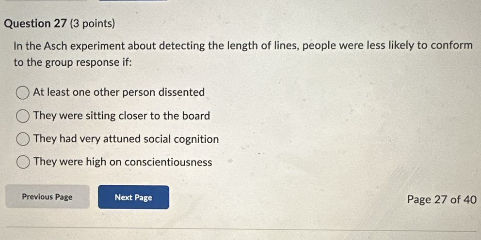 Solved Question 27 ( 3 ﻿points)In the Asch experiment about | Chegg.com