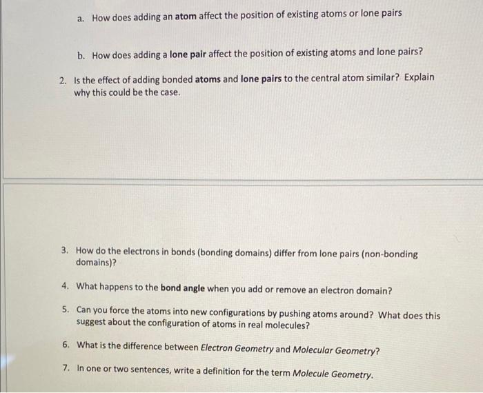 Solved a. How does adding an atom affect the position of | Chegg.com