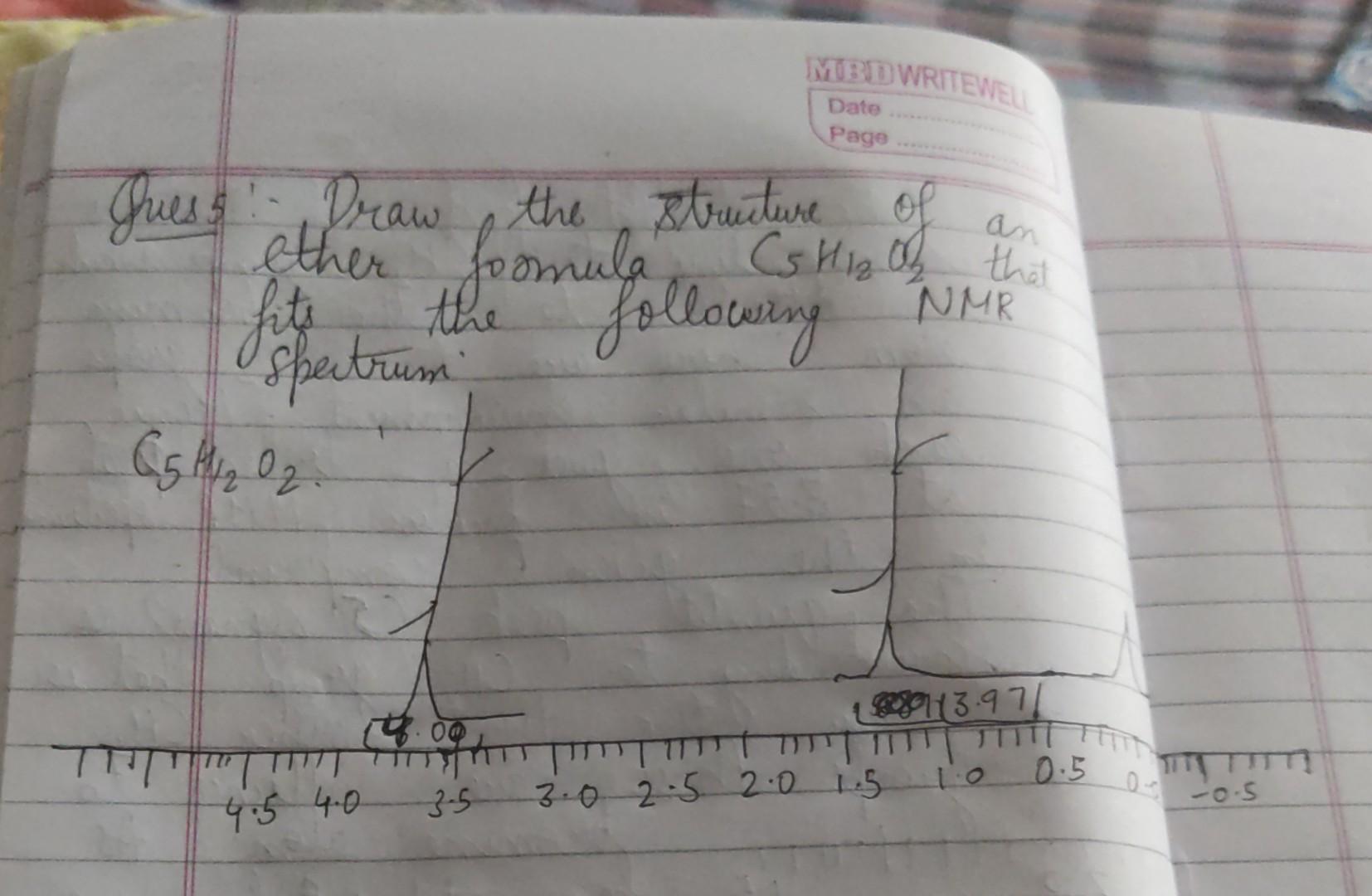 Solved Ques:- Draw the struiture of an ether formula C5H12O2 | Chegg.com
