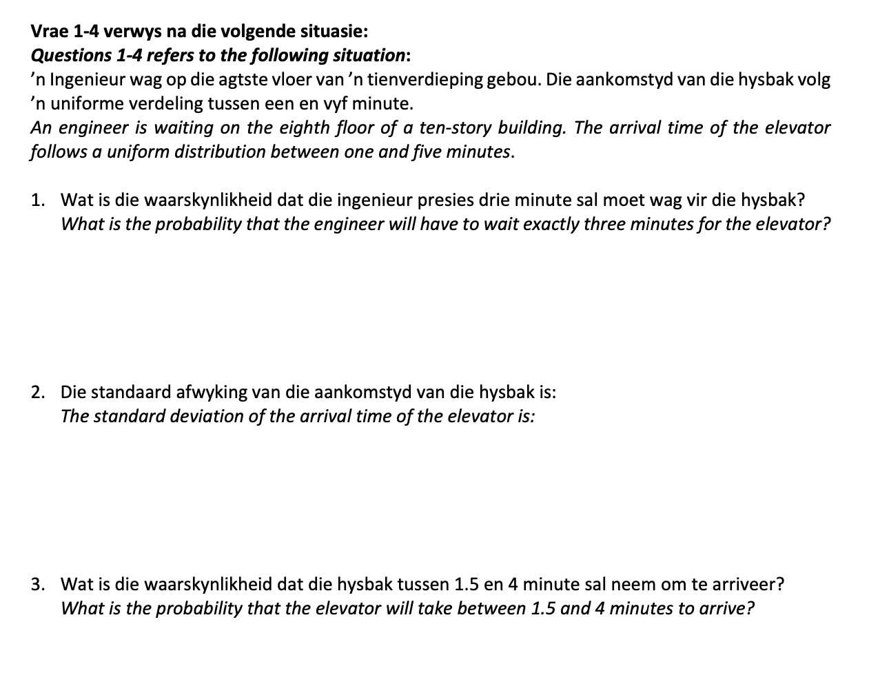 Solved Vrae 1-4 ﻿verwys na die volgende situasie:Questions | Chegg.com