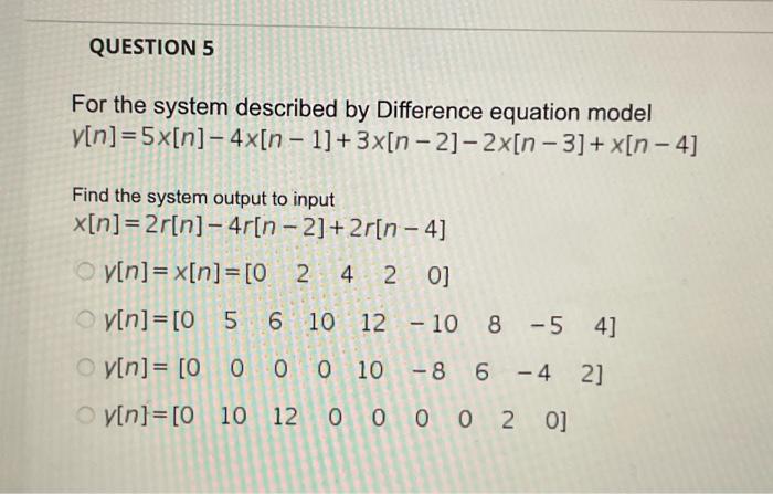 Solved For the system described by Difference equation model | Chegg.com