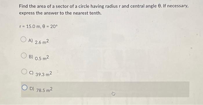 Solved Find the area of a sector of a circle having radius r | Chegg.com