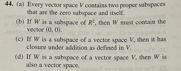 Solved 44. (a) Every vector space V contains two proper | Chegg.com