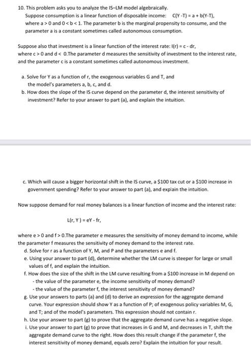 Solved This problem asks you to analyze the IS-LM model | Chegg.com