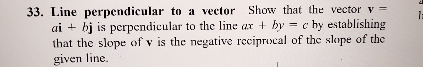 Solved Line perpendicular to a vector Show that the vector | Chegg.com