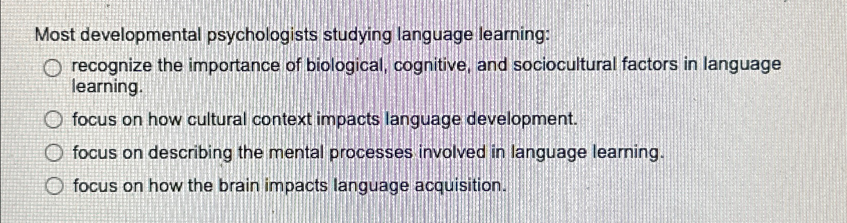 Solved Most developmental psychologists studying language | Chegg.com