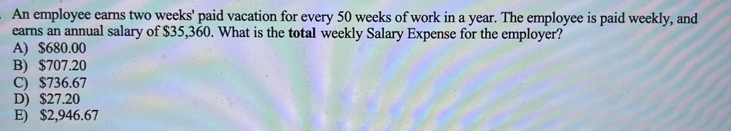 Solved An employee earns two weeks' paid vacation for every | Chegg.com