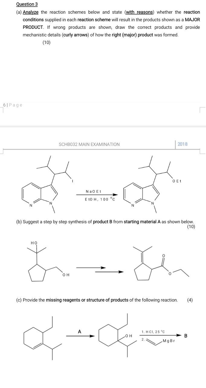 Solved Question 3 (a) Analyze the reaction schemes below and | Chegg.com