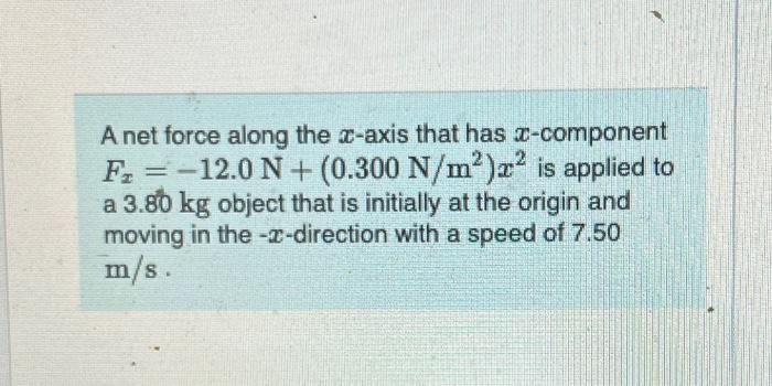 Solved A net force along the z-axis that has z-component F₂ | Chegg.com