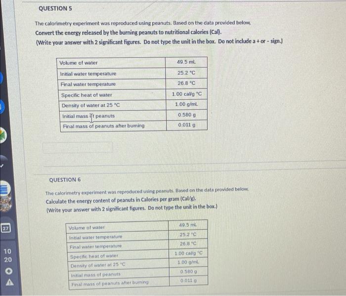 Solved The calorimetry experiment was reproduced using | Chegg.com