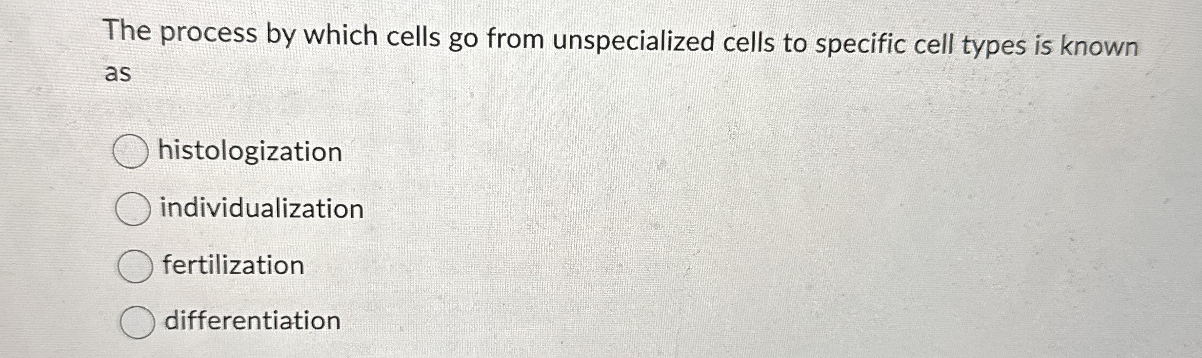 Solved The process by which cells go from unspecialized | Chegg.com