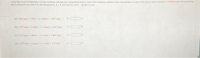 Using data found in Appendix E of your textbook | Chegg.com
