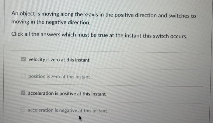 Solved An object is moving along the x-axis in the positive | Chegg.com