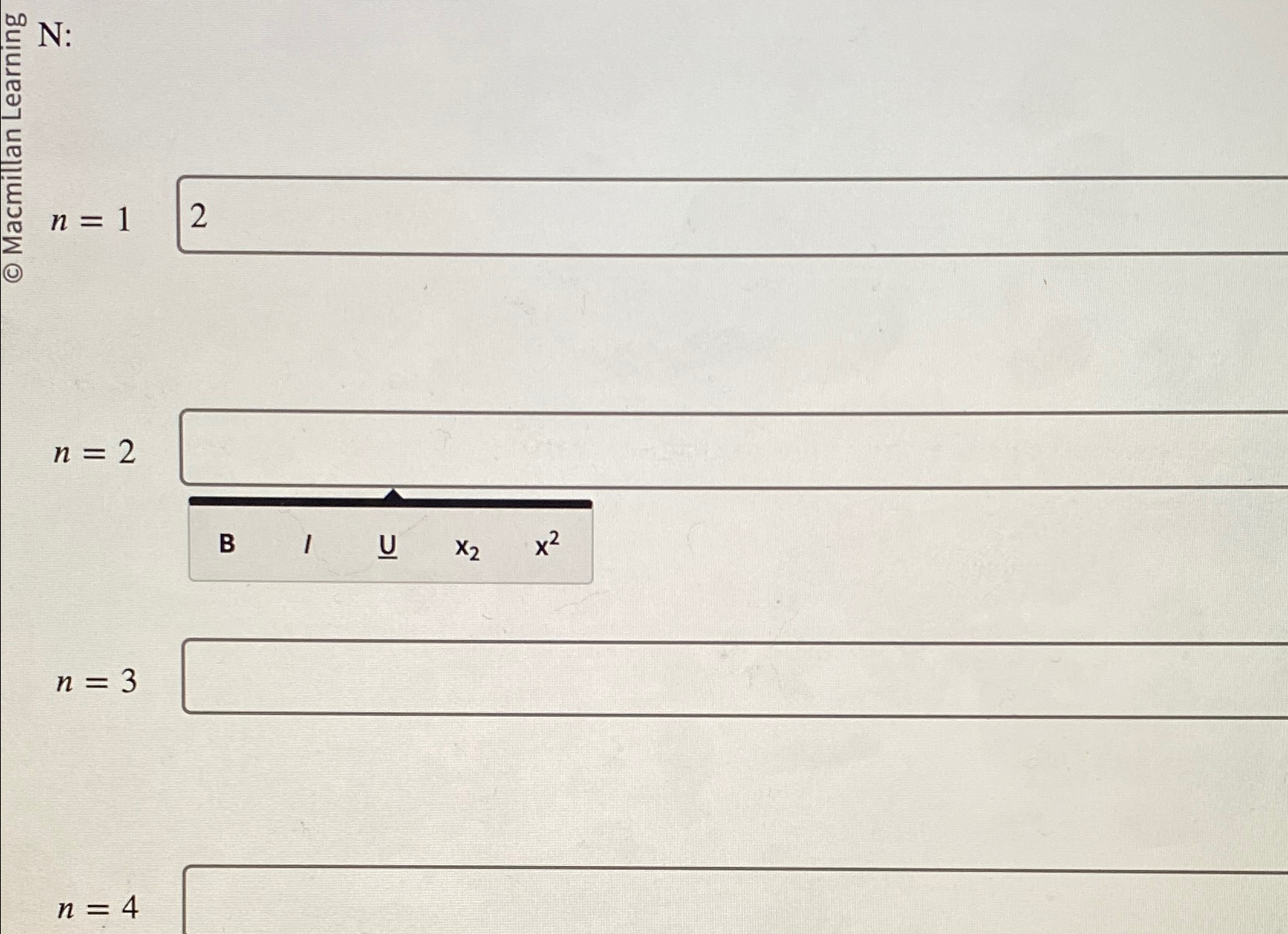 Solved N ﻿:n=1n=2BIU?x2x2n=3n=4 | Chegg.com