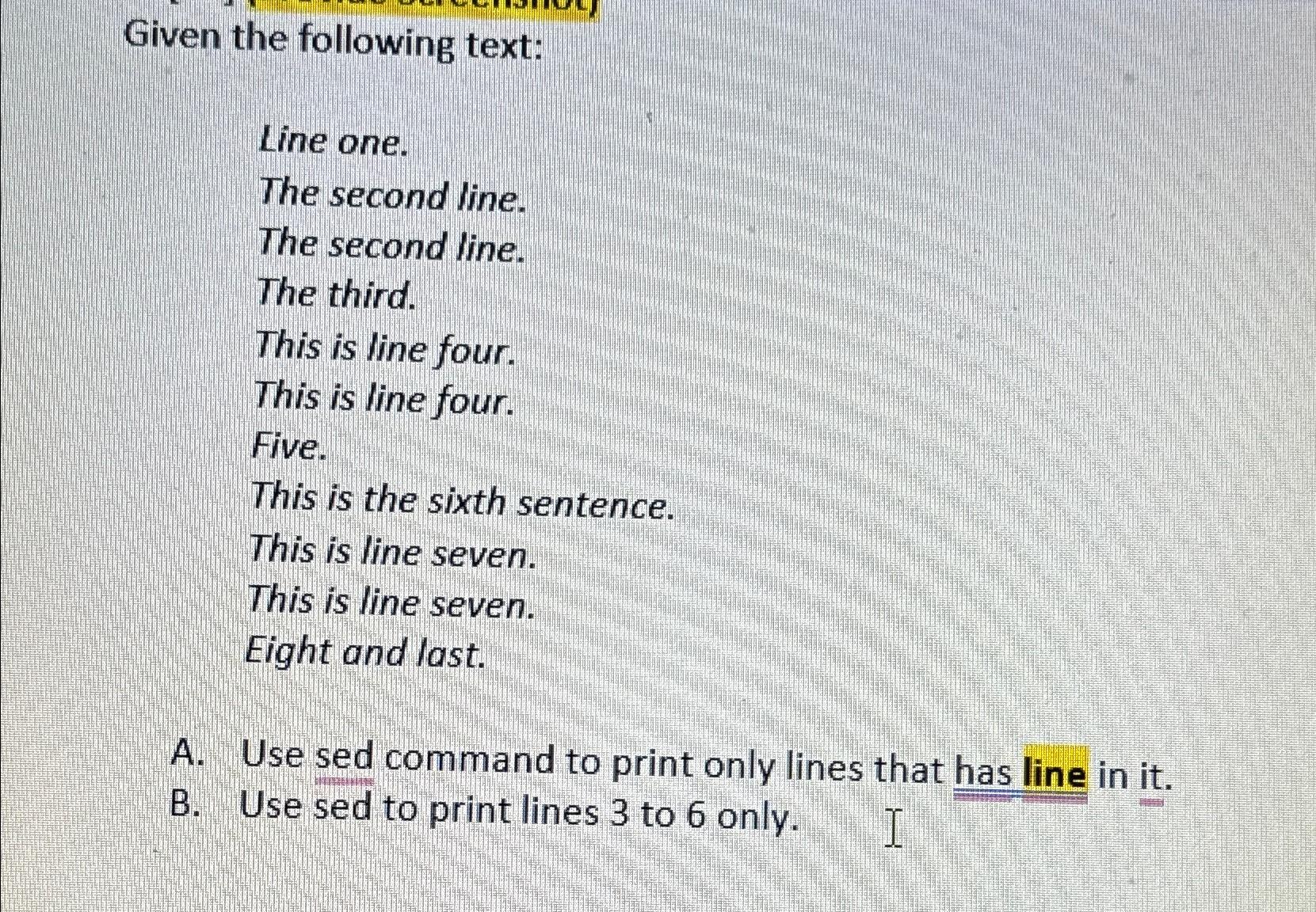 Solved Given the following text:Line one.The second line.The | Chegg.com