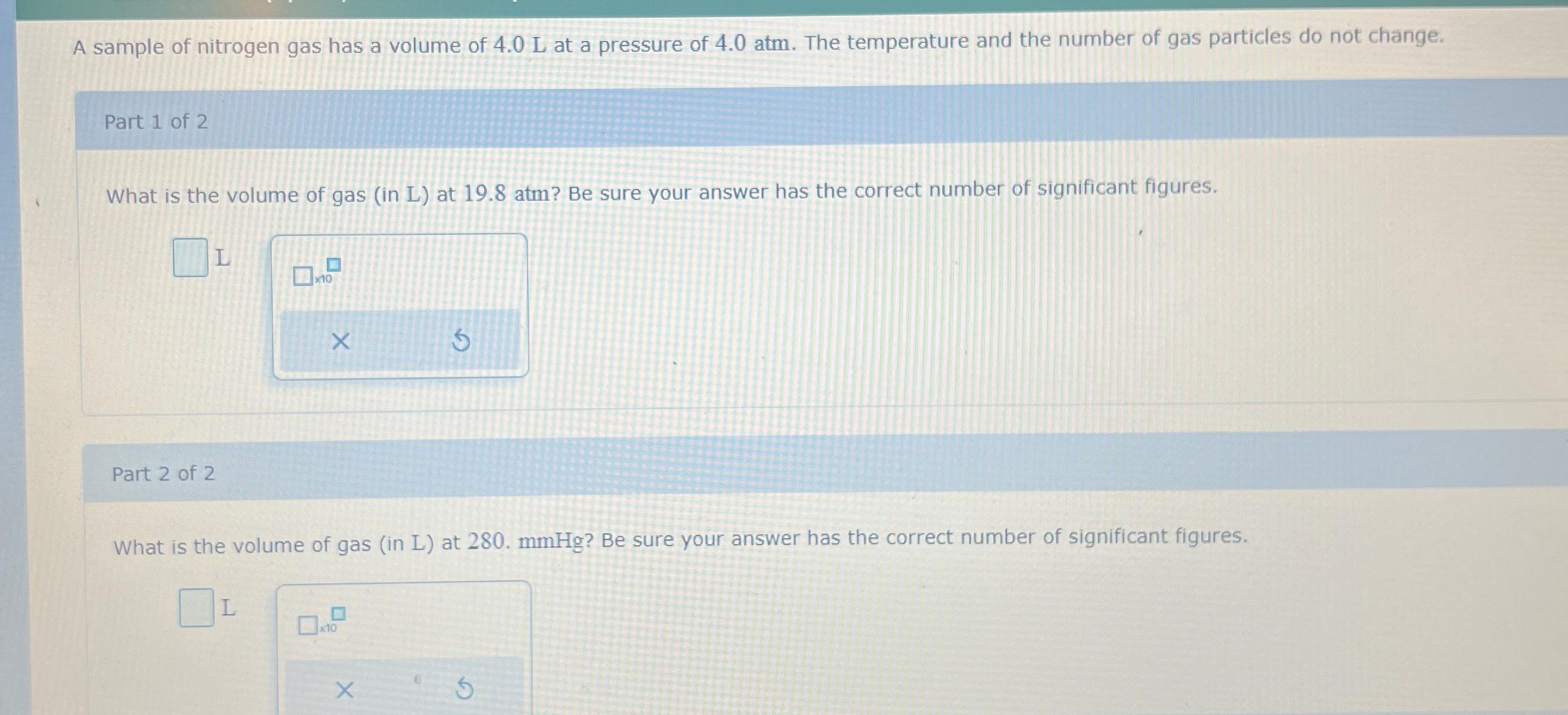 Solved A sample of nitrogen gas has a volume of 4.0L ﻿at a | Chegg.com