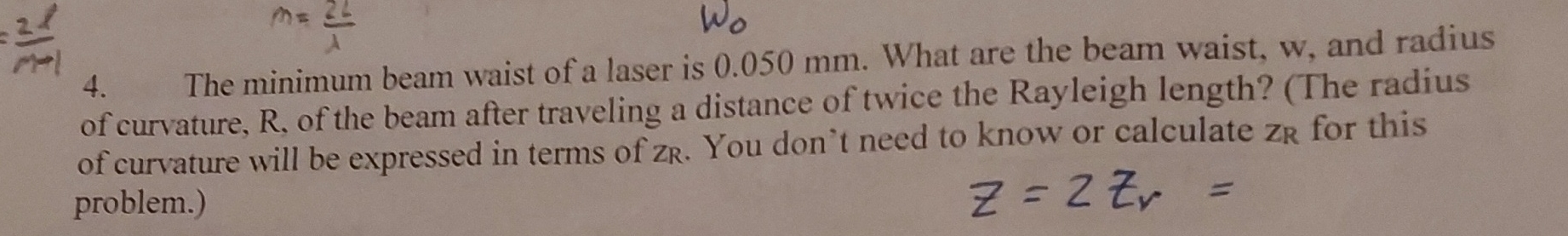 Solved The minimum beam waist of a laser is 0.050mm. ﻿What | Chegg.com