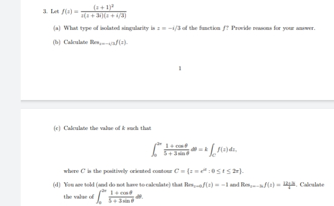 Solved Let f(z)=(z+1)2z(z+3i)(z+i3)(a) ﻿What type of | Chegg.com