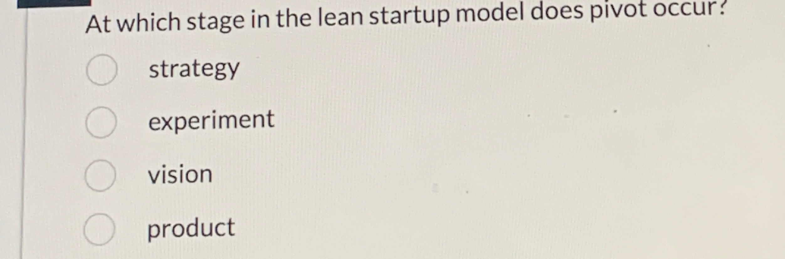 Solved At which stage in the lean startup model does pivot | Chegg.com