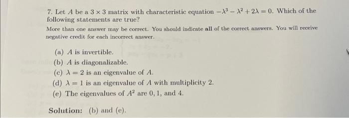 Solved 7. Let A be a 3×3 matrix with characteristic equation | Chegg.com