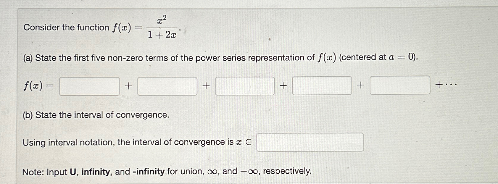 Solved Consider the function f(x)=x21+2x.(a) ﻿State the | Chegg.com