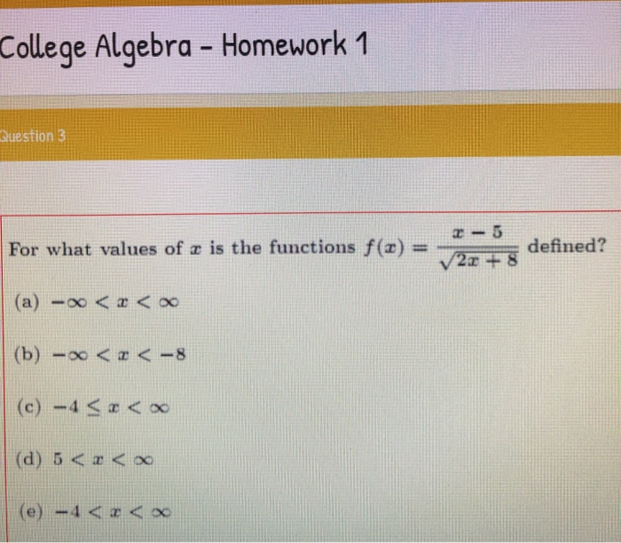 Solved College Algebra - Homework 1 Question 3 - For what | Chegg.com