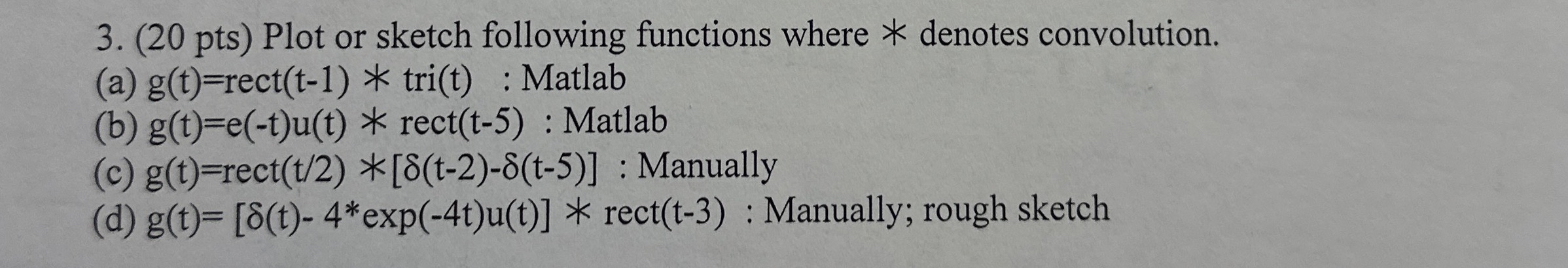 Solved (20 ﻿pts) ﻿Plot or sketch following functions where | Chegg.com