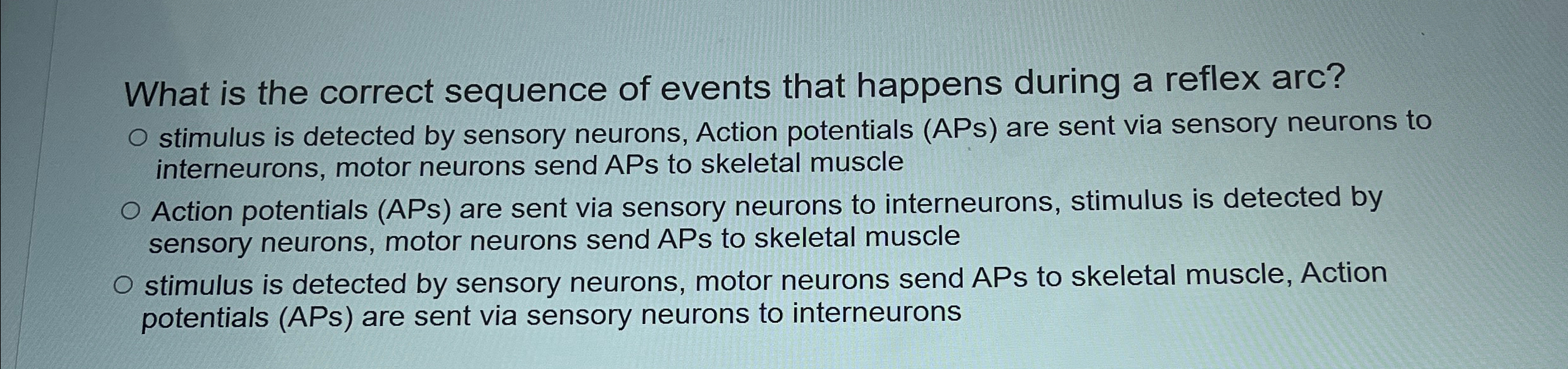 Solved What is the correct sequence of events that happens | Chegg.com